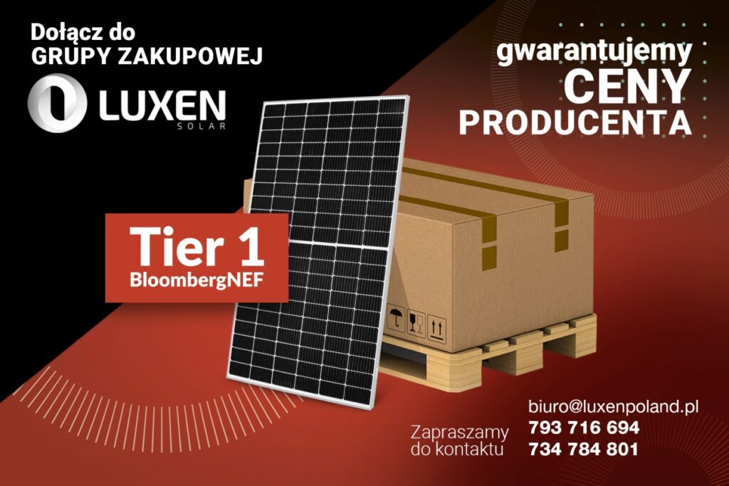 Luxen Solar „Jakość, której ufamy”! - Gramwzielone.pl
