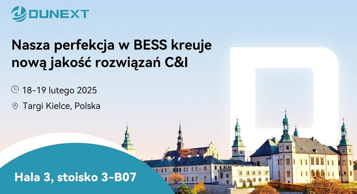 Nowe magazyny energii i polskie wsparcie techniczne. Dunext rozszerza ...